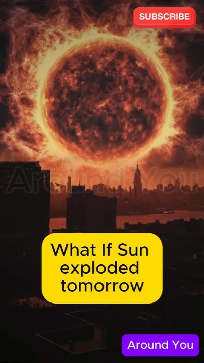 🌞💥What if the Sun exploded tomorrow #aroundyou #sunexploration #shorts #shortsvideo # ...