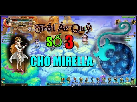 Bình Luận Game Vua Hải Tặc Trái Ác Quỷ Thứ 3 Của Mirella Là Gì??? Cầu Được Ước Thấy Không??? :)))