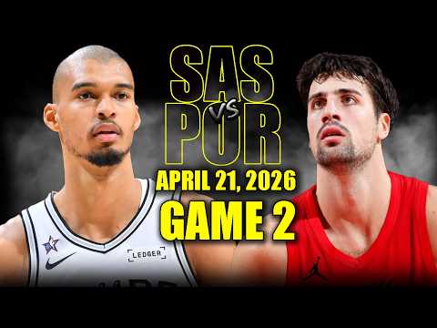 San Antonio Spurs vs Portland Trail Blazers Full Game 2 Highlights - April 21, 2026 | NBA Playoffs