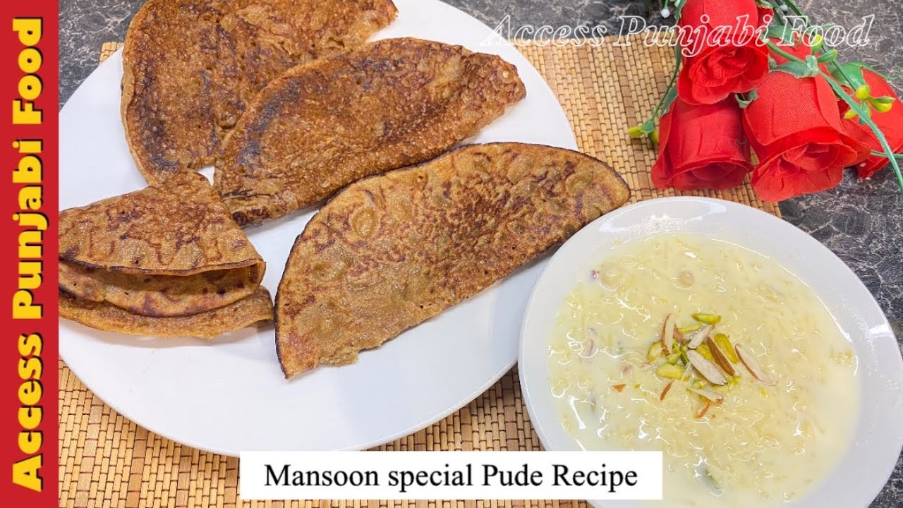 Mansoon Special Pude recipe | Gur Ke Pude Punjabi Style | Jaggery ...