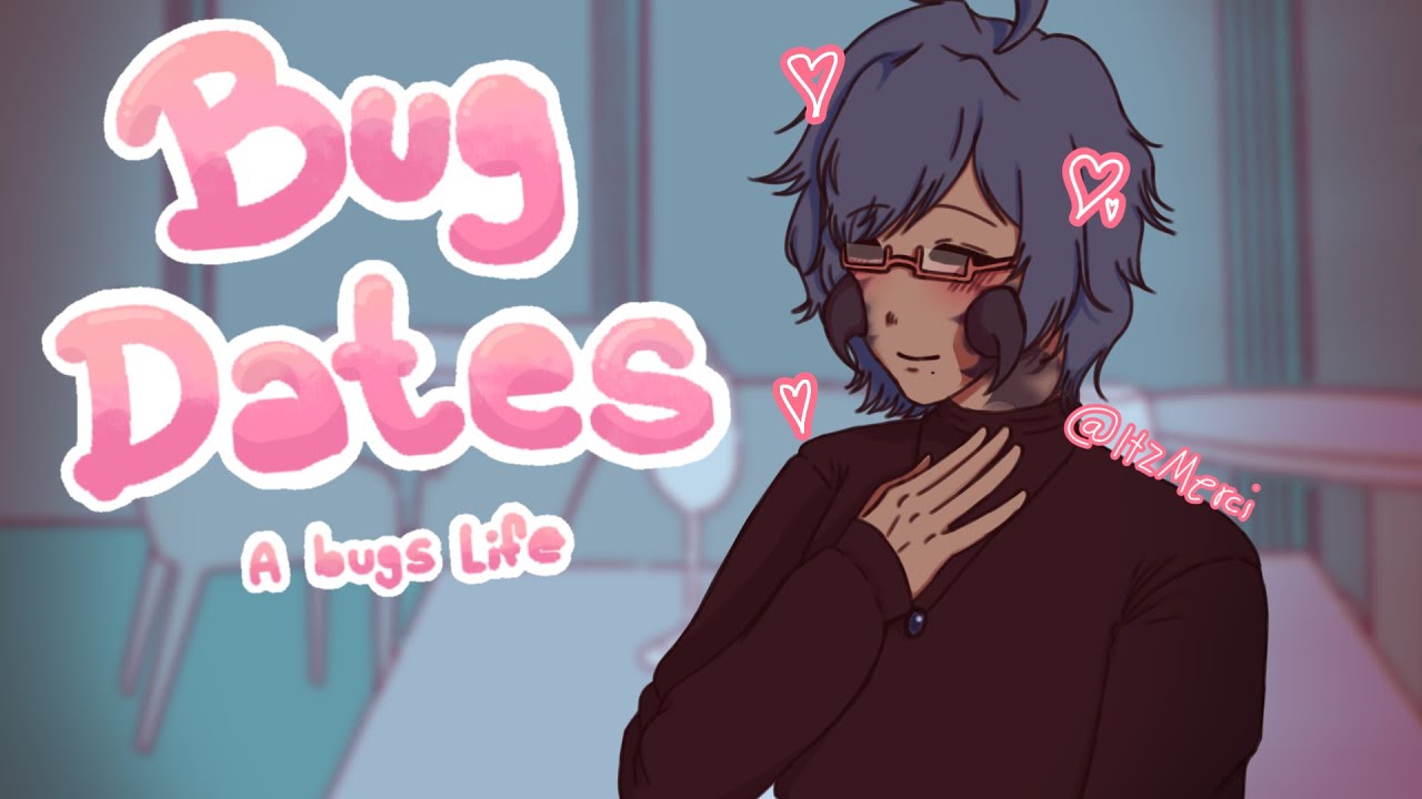 [ Bug Dates ( Ant Route ) || These bug people are so cute!! ] - YouTube