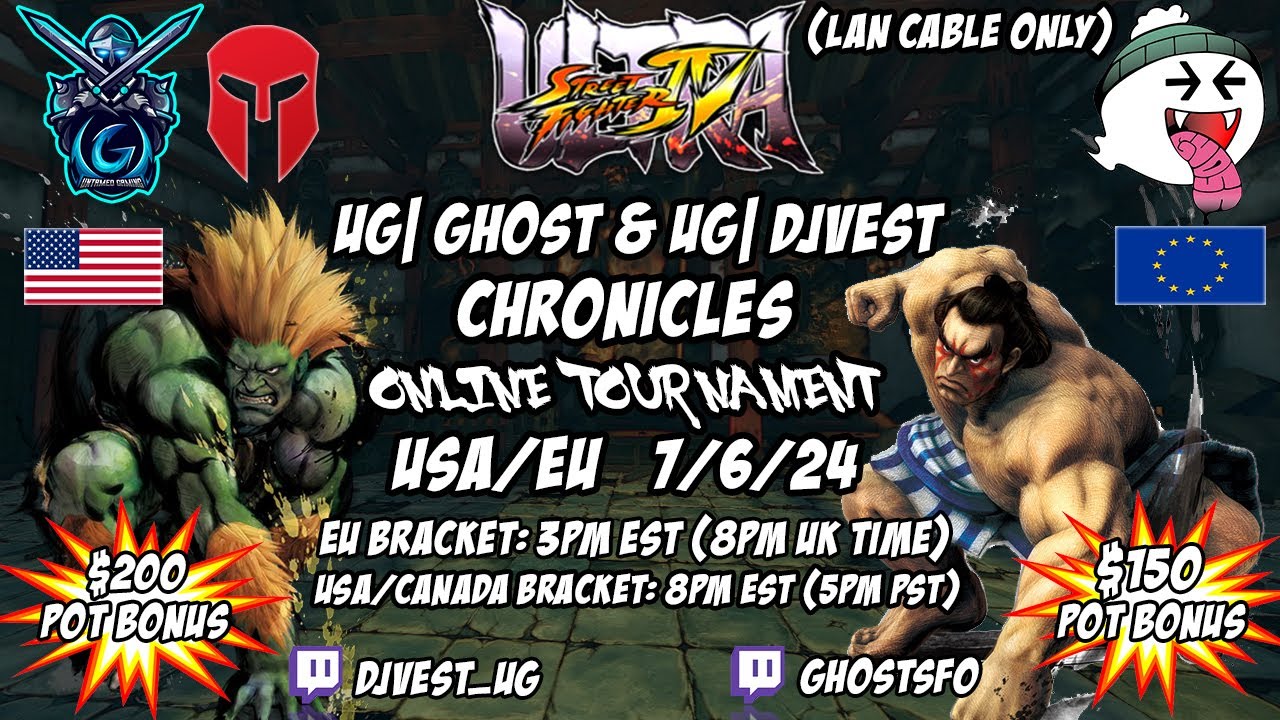 USF4 UG| Ghost & UG| DJVest Chronicles Online Tournament #1 7/6/24 USA ...