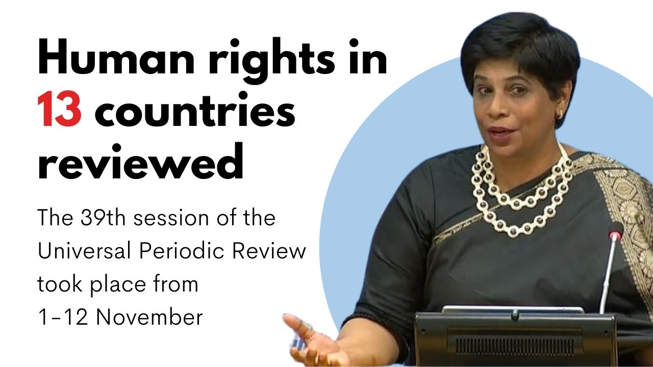 13 countries human rights records reviewed at #UPR39 - YouTube