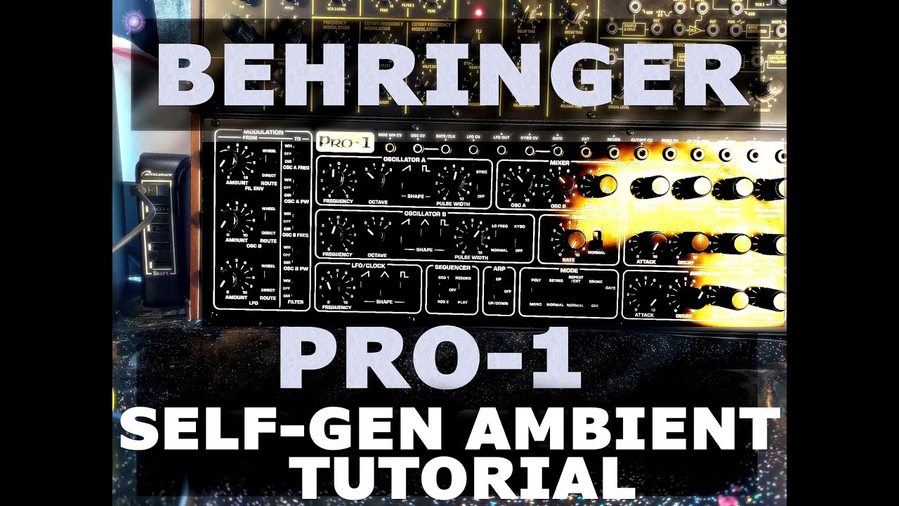 Behringer Pro-1 Self Generative Ambient Patch. How to make self-generating / Krell patches music ...