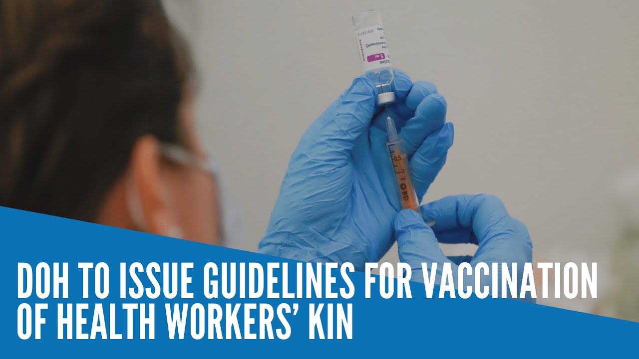DOH to issue guidelines for vaccination of health workers’ kin - YouTube