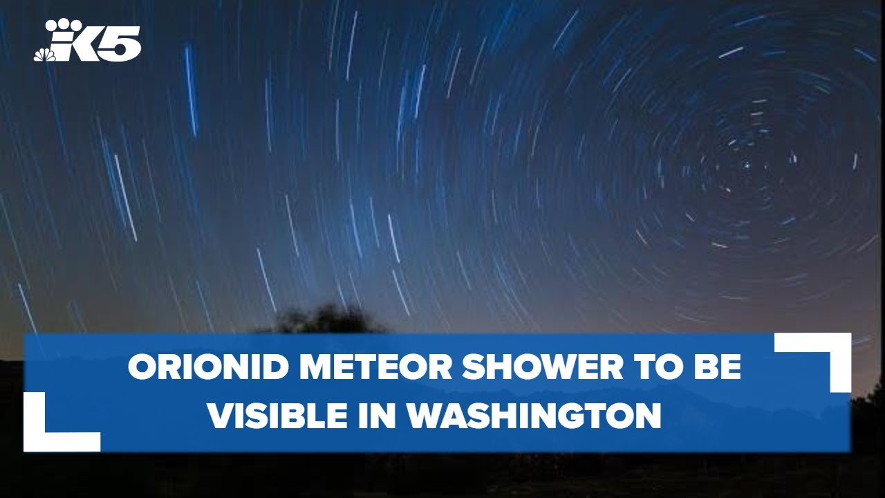 Orionid meteor shower to be visible in Washington - YouTube