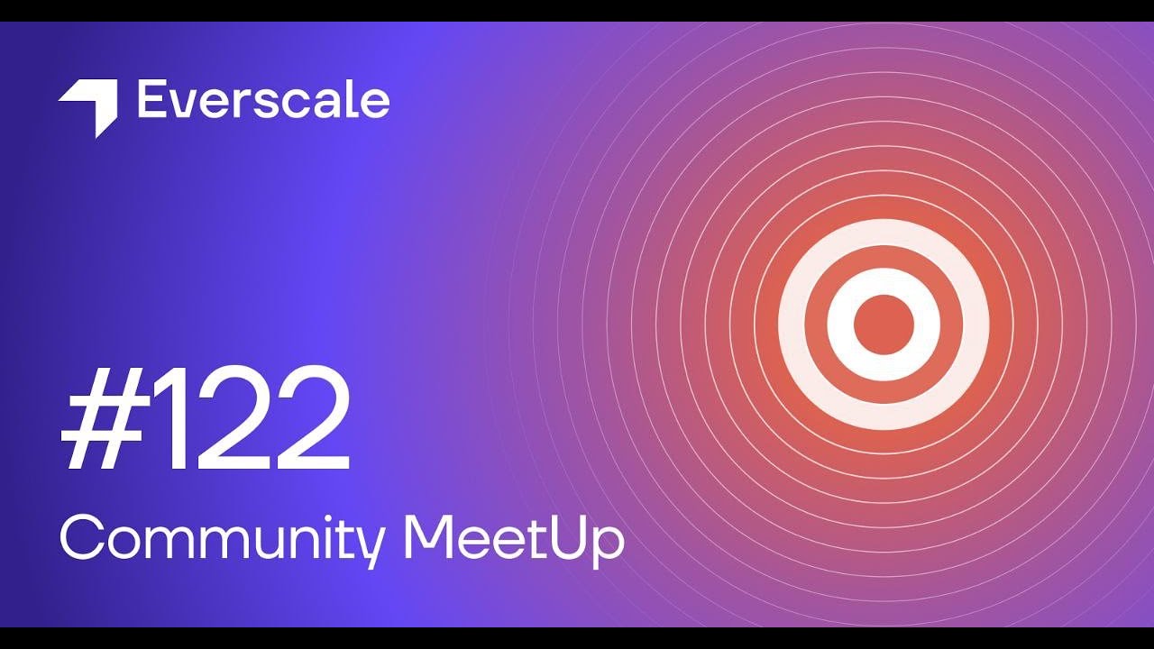 📣 Everscale community MeetUp #122 - YouTube