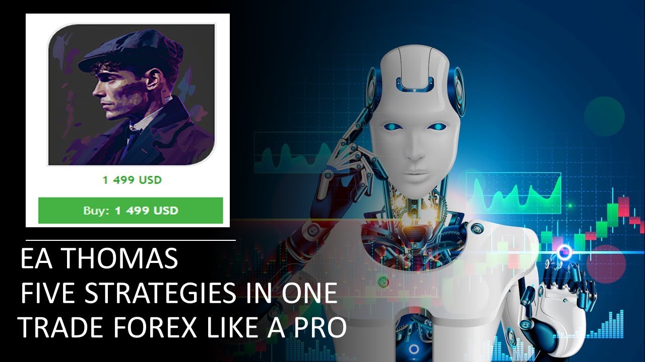 EA THOMAS MT4: FIVE STRATEGIES IN ONE. TRADE FOREX LIKE A PRO! - YouTube