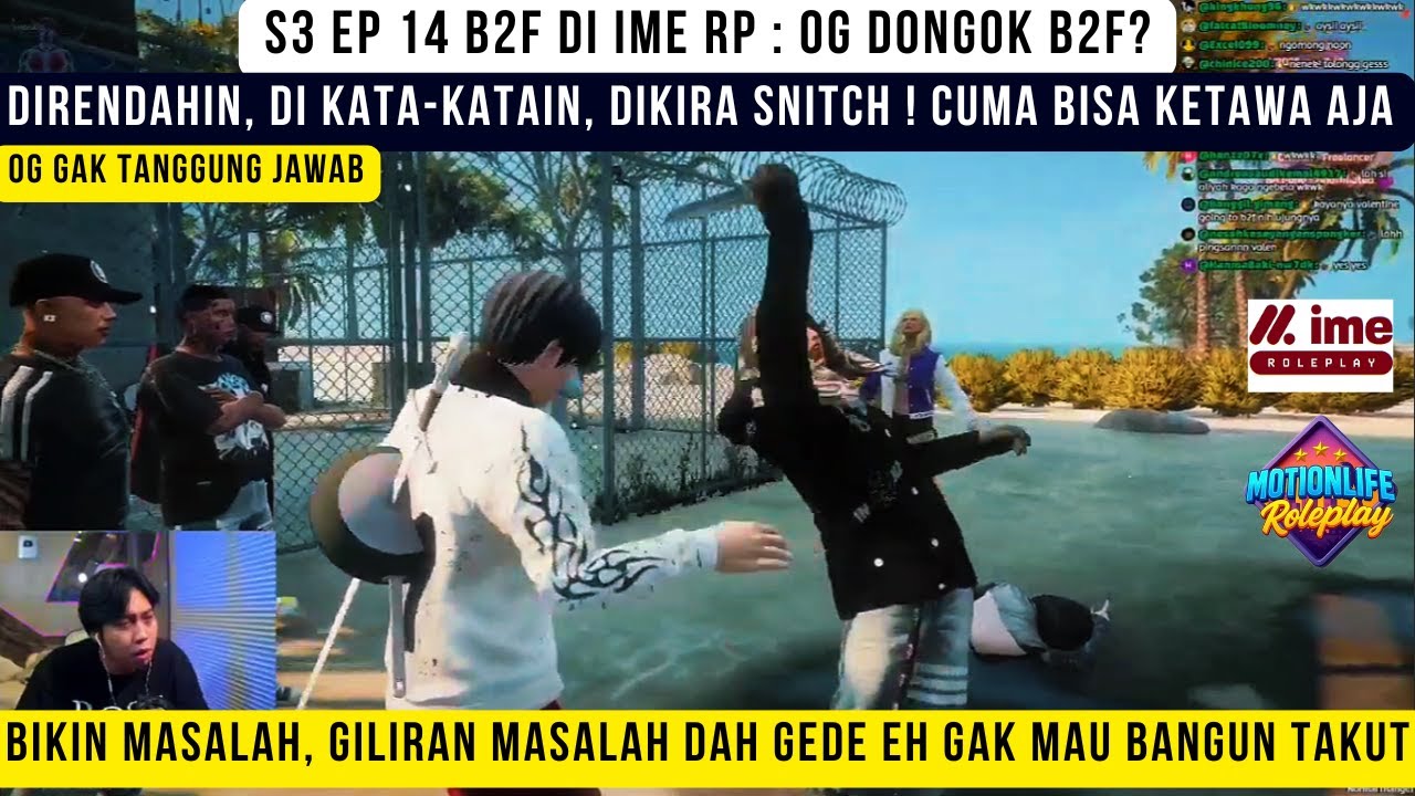 S3 EP 14 B2F di IME RP : OG Dongok B2F ?! Bikin masalah, Giliran dah ...