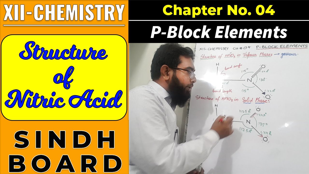Structure of Nitric Acid in Vapor & Solid Phases || CH#4 || P-Block ...