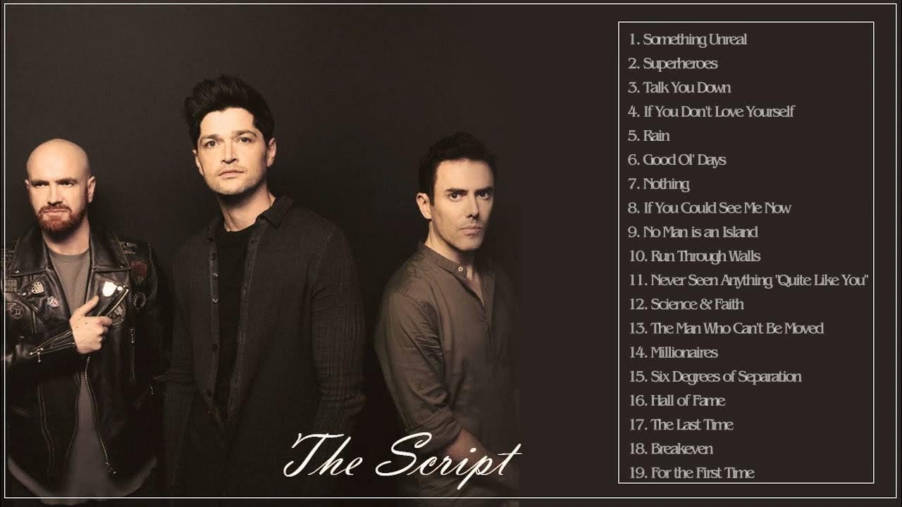The Script Greatest Hits - The Script Best Songs Ever - The Script Full ...