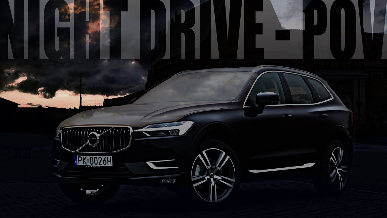 Volvo XC60 2018 // NIGHT DRIVE - POV // 215KM/H!!! AUTOBAHN 2.0 D5 ...