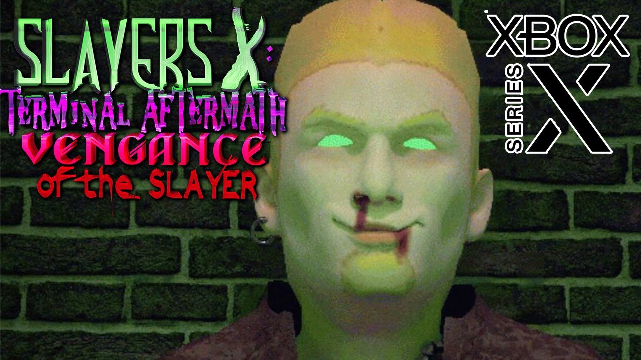 Slayers X: Terminal Aftermath: Vengance of the Slayer | Xbox Series X ...