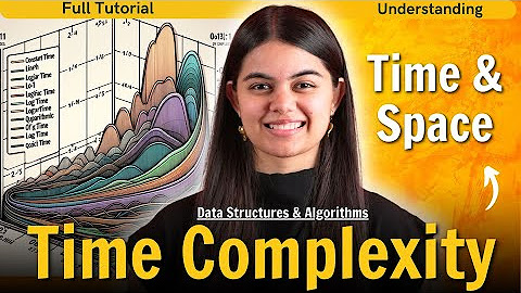 'Time & Space Complexity - DSA Series by Shradha Ma'am' (Apna College ...