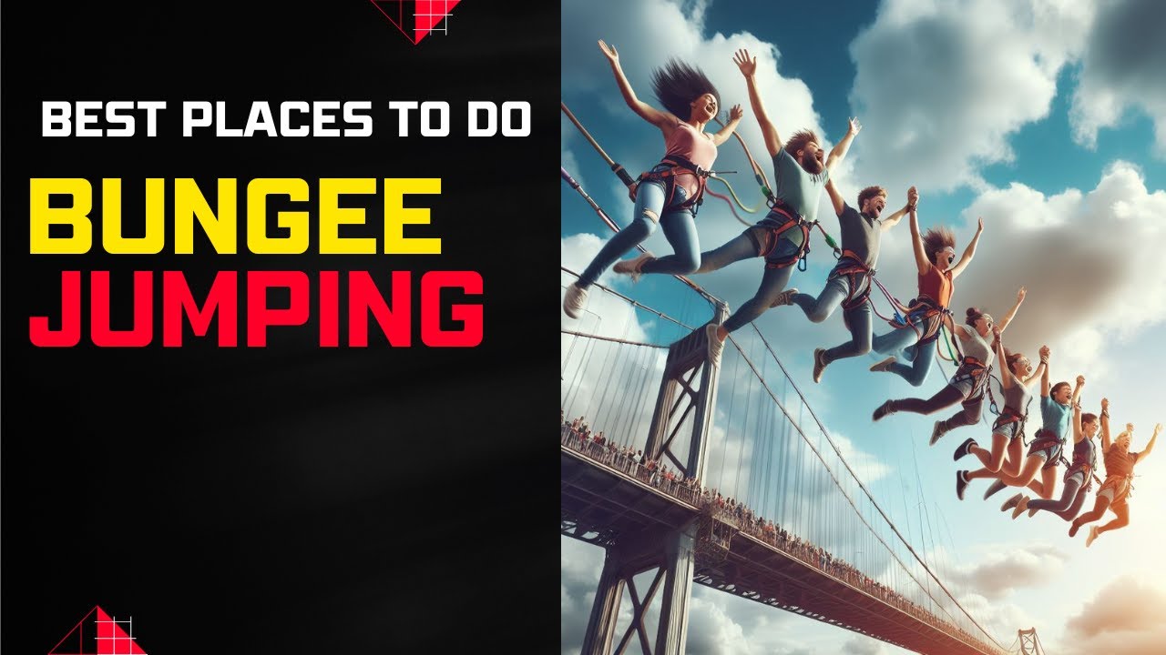 Best Places To Do Bungee Jumping - YouTube