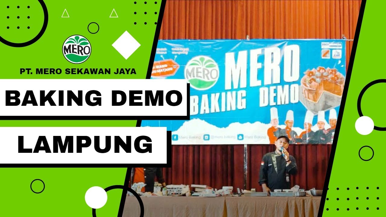 MERO BAKING DEMO - GOES TO LAMPUNG - YouTube