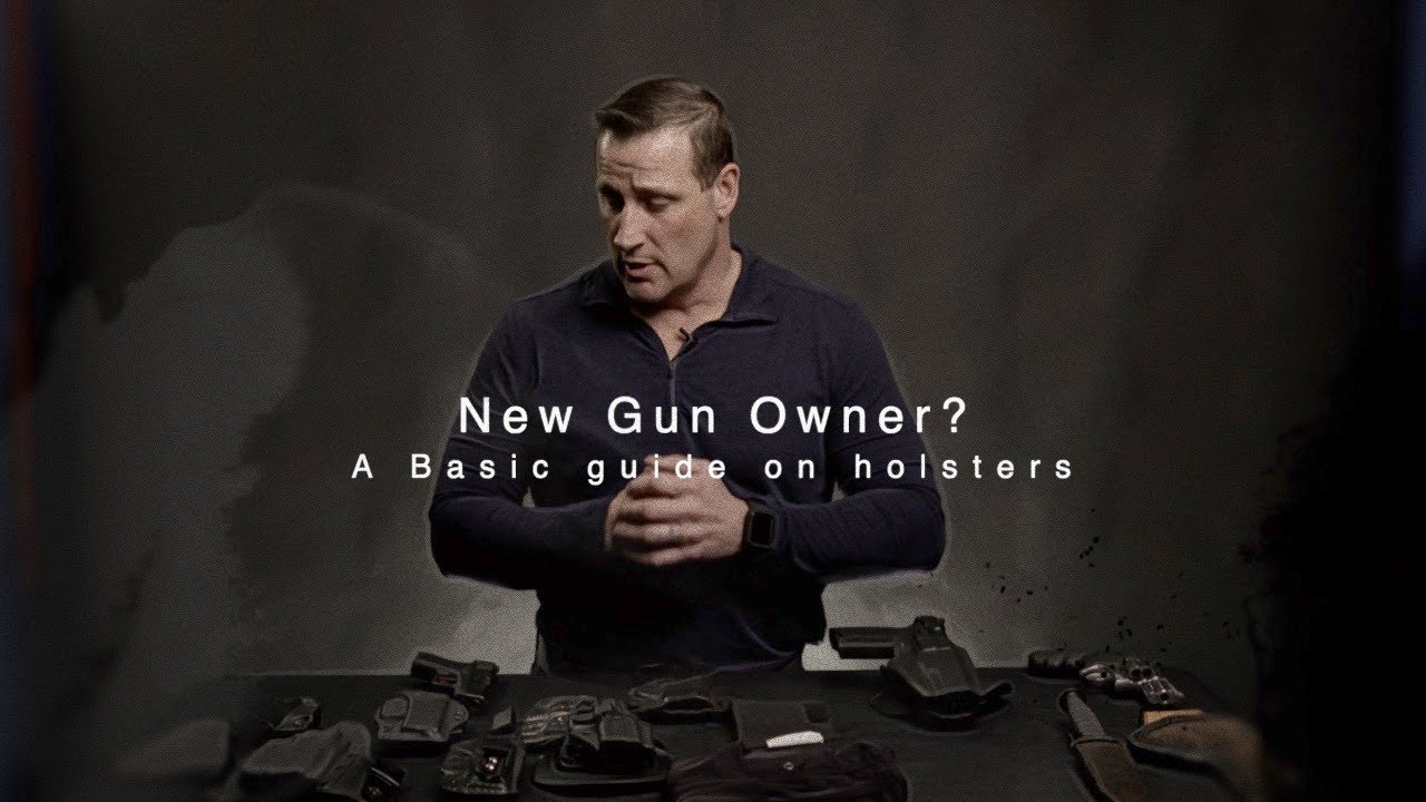 New Gun Owner? A Basic Guide to Holsters - YouTube