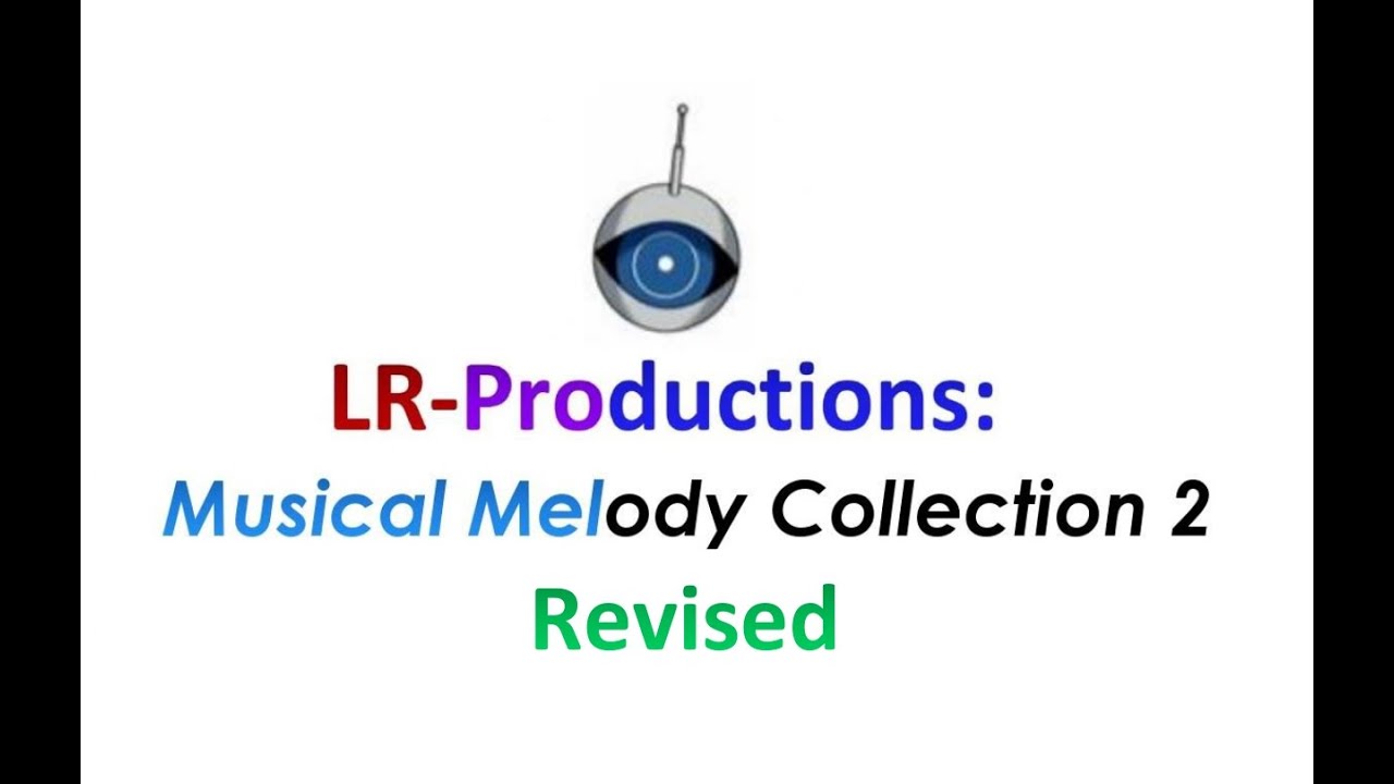 LR-Productions: Musical Melody Collection 2 Revised (4 Songs) - YouTube