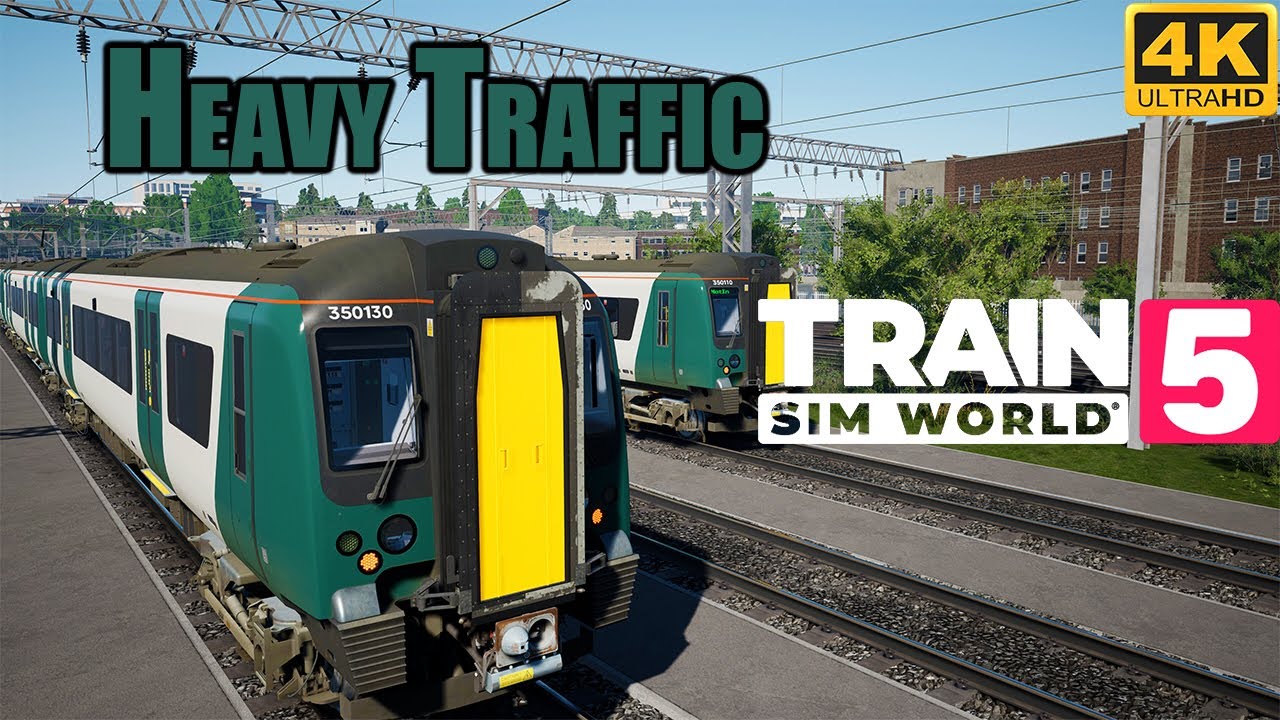 Train Sim World 5 - Heavy Traffic Scenario (West Coast Mainline ...