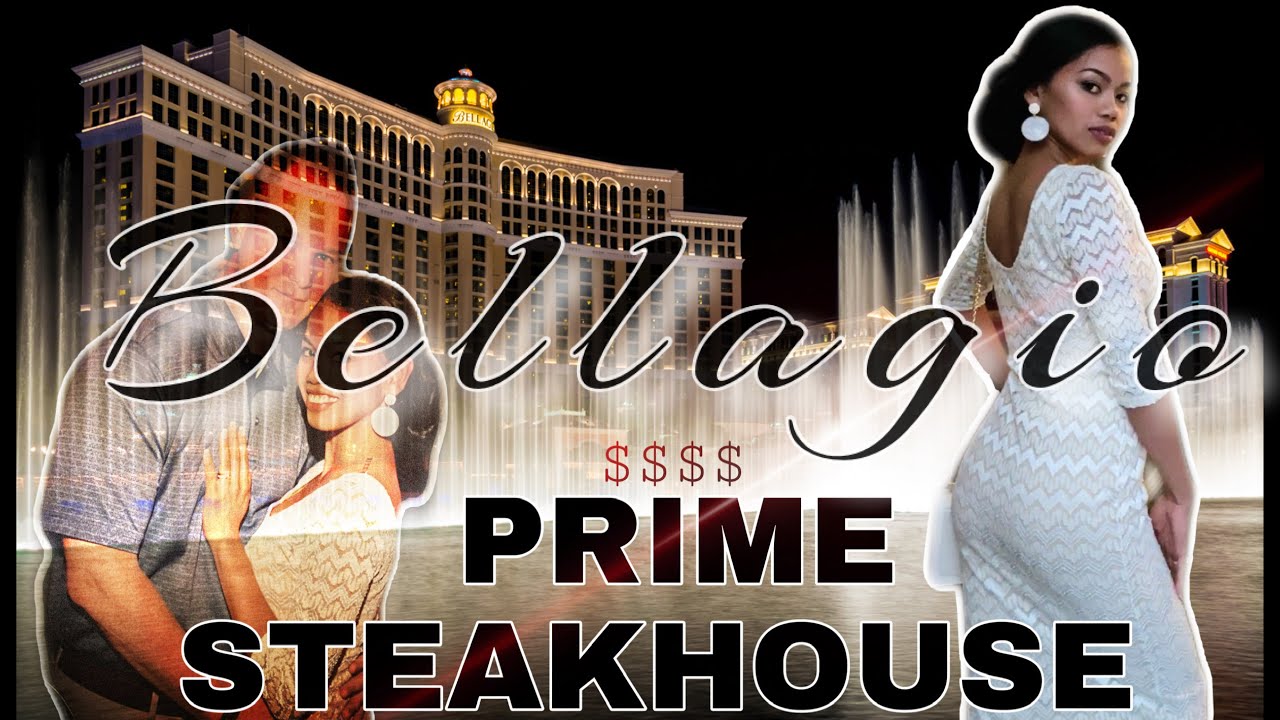 PRIME STEAKHOUSE at THE BELLAGIO || ROMANTIC DINNER || LAS VEGAS - YouTube