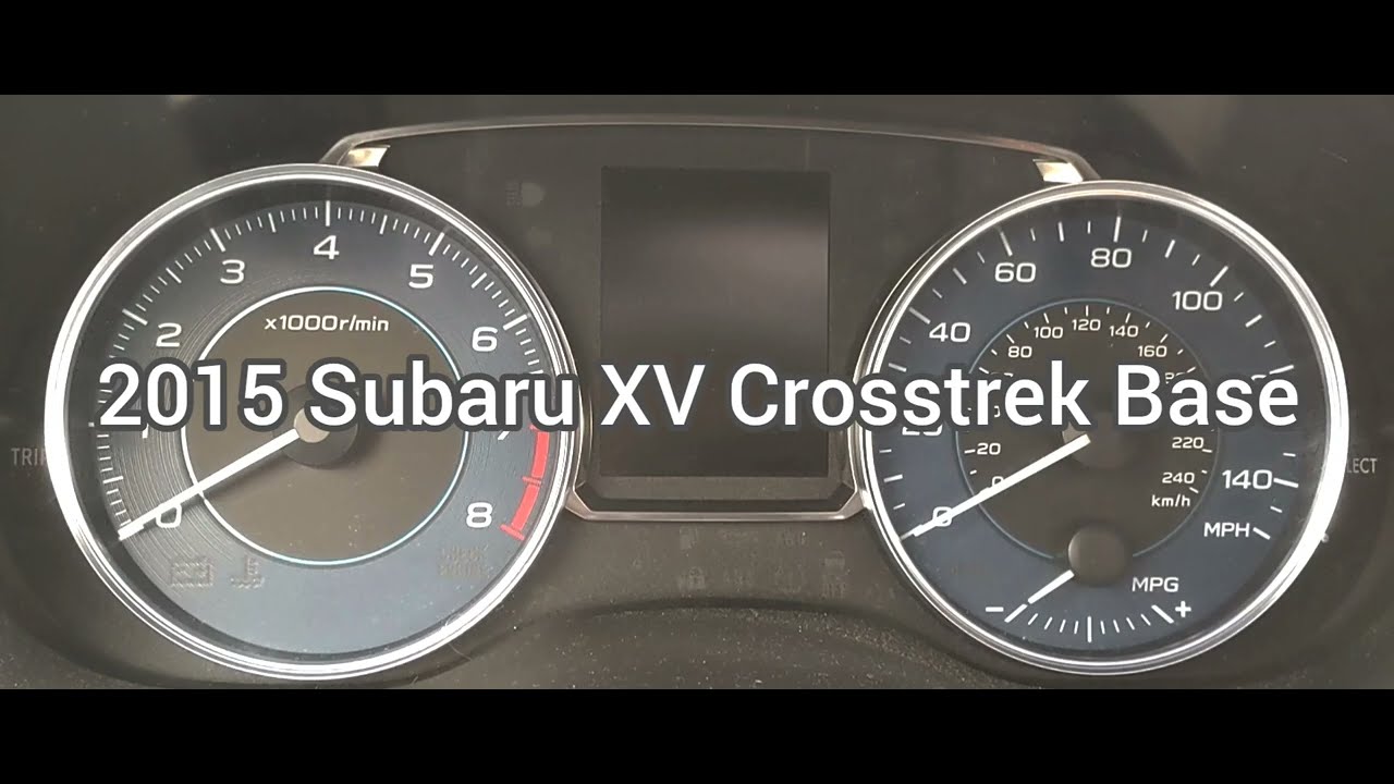 Subaru - Crosstrek - 2015 - Base: Gauge Cluster Startup Sequence - YouTube