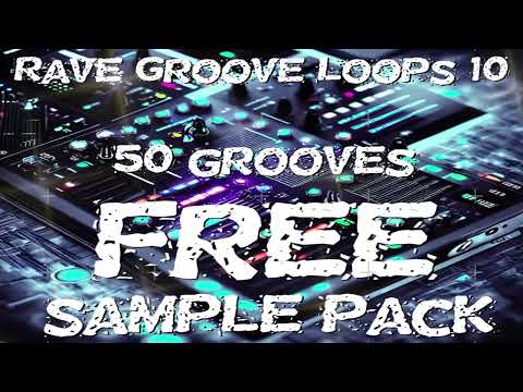 Rave Groove Loops 10 (FREE Sample Pack)