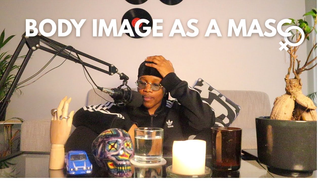 Body Image as a Masc Woman | Curvy & Masc ?? - YouTube