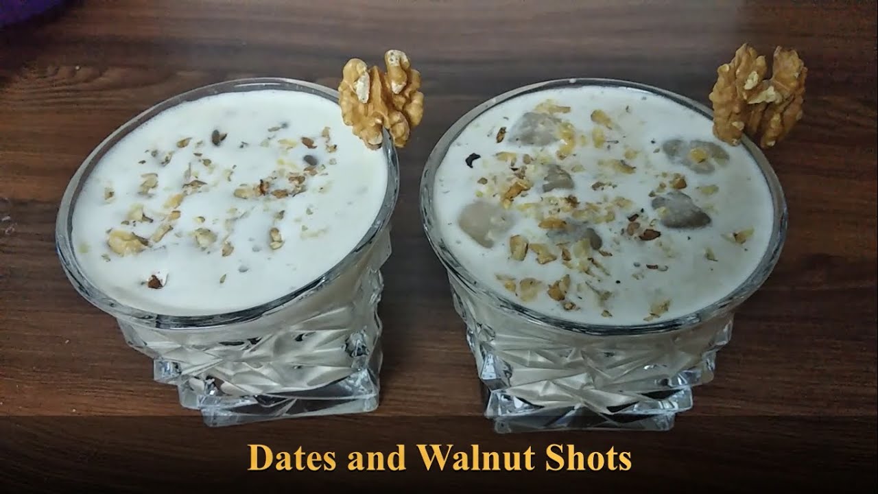 Walnut Dates Shots Recipe I Walnut Dates Milk Shake I वालनट शॉट्स - YouTube