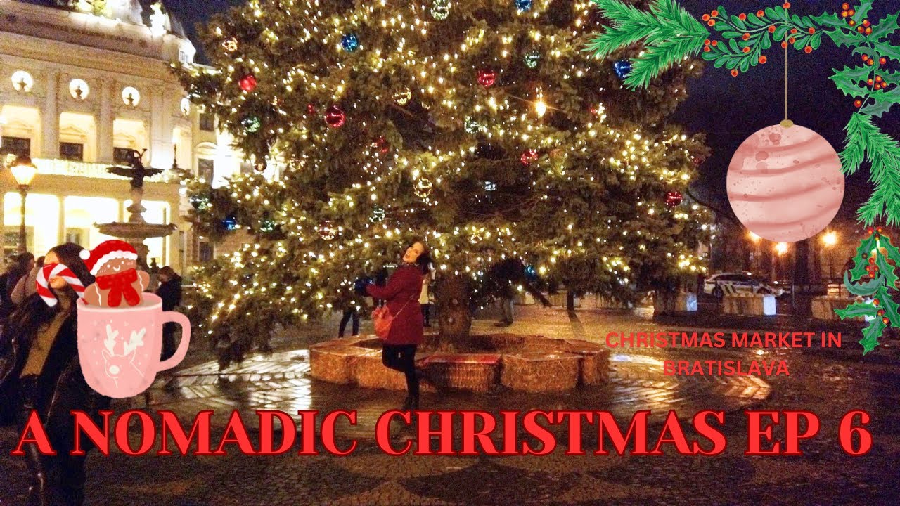 A NOMADIC CHRISTMAS EP6~I went to Bratislava! - YouTube