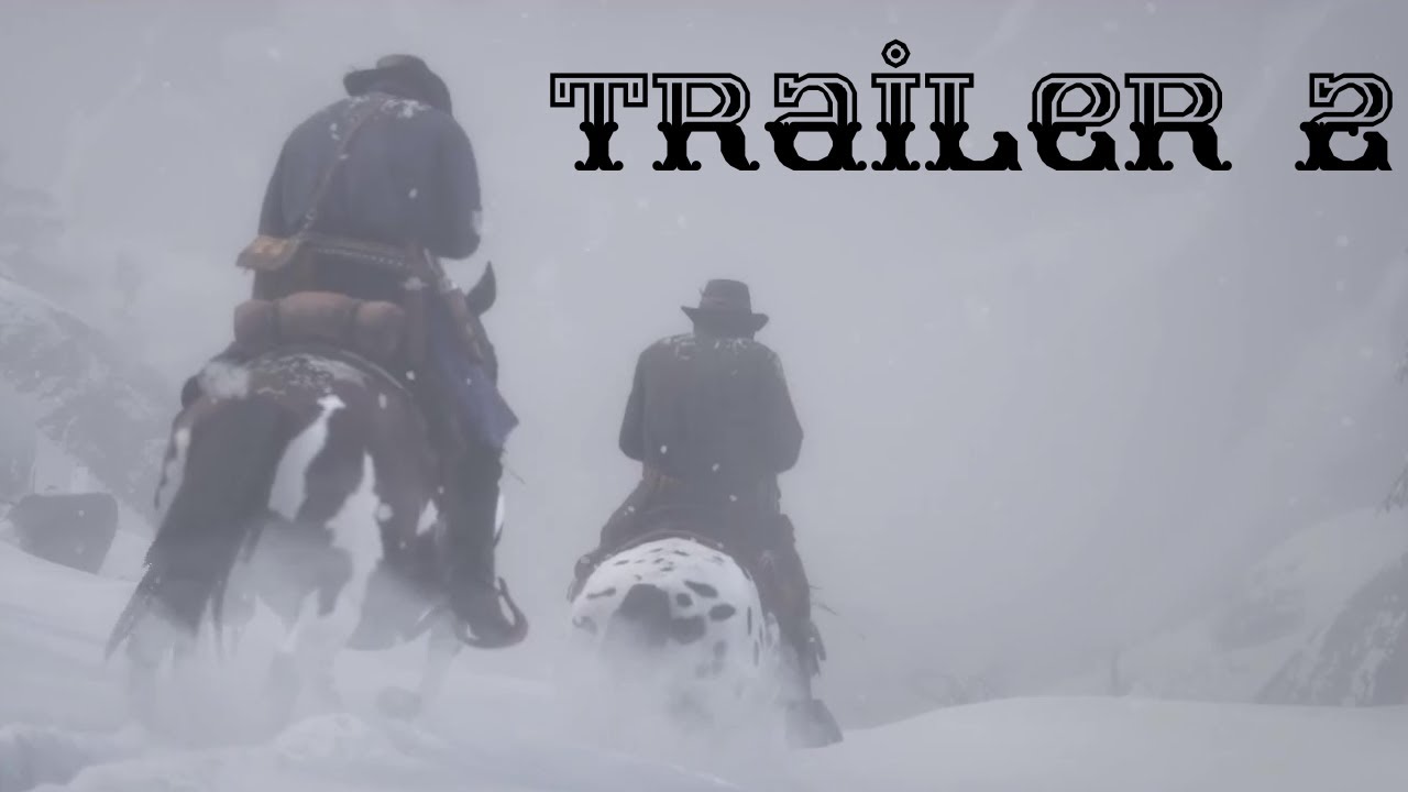 RDR2 Trailer 2 | Episodes 2.1 - 3 - YouTube