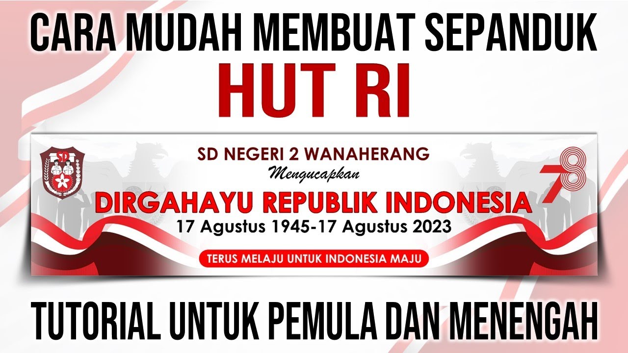Cara Mudah Membuat Spanduk HUT RI - YouTube