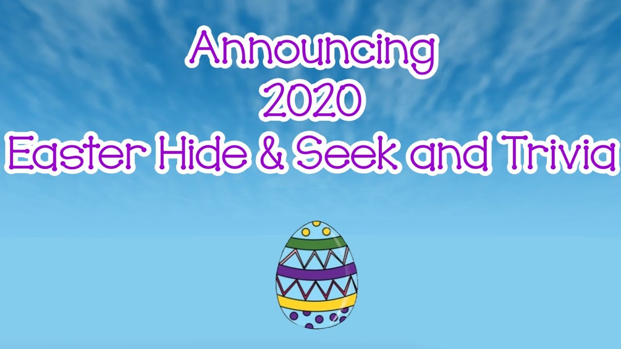 Announcing Easter 2020 Hide & Seek and Trivia!! (Sarlona) - YouTube