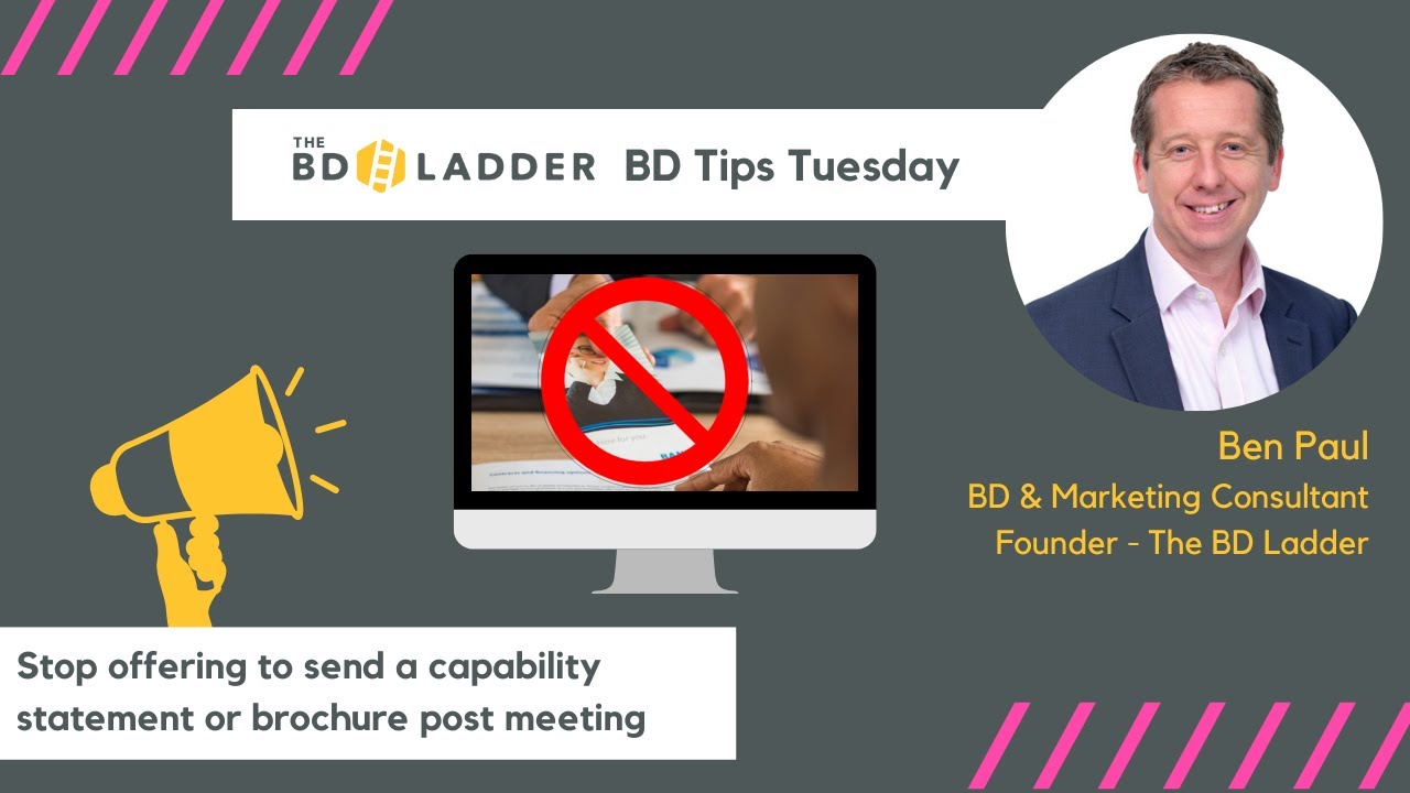 Stop offering to send a capability statement or brochure post-meeting - BD Tips Tuesday - YouTube
