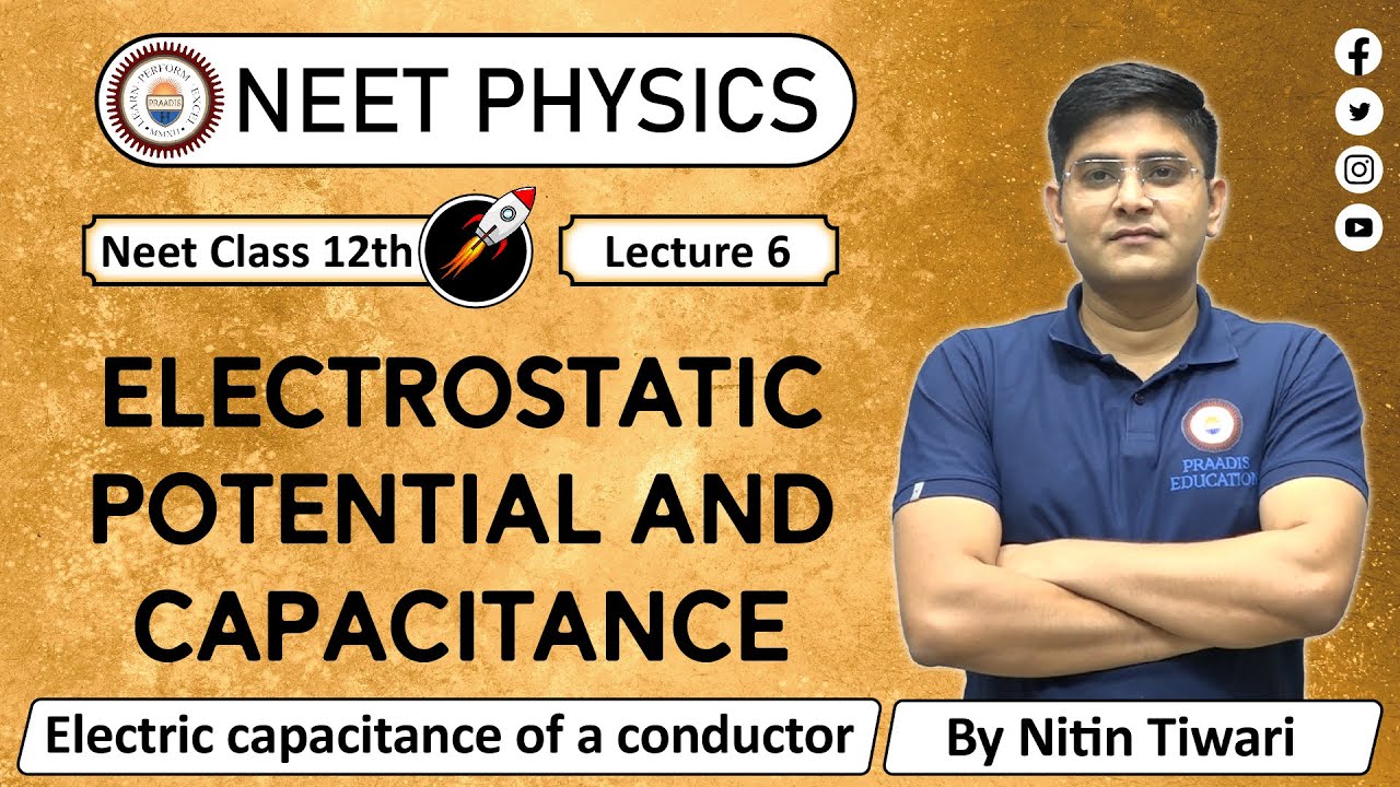 ELECTROSTATIC POTENTIAL AND CAPACITANCE | Electric Capacitance of a ...