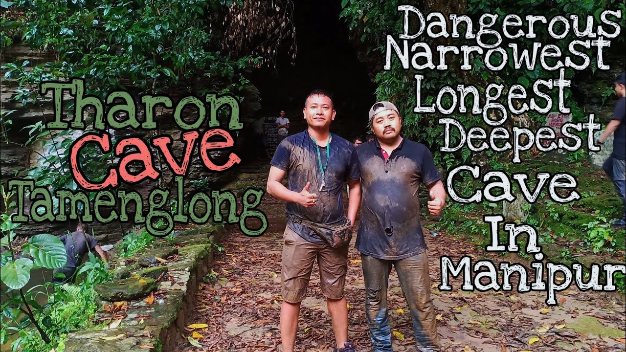EXPLORING THARON CAVE TAMENGLONG | LONGEST CAVE IN THE MANIPUR ...