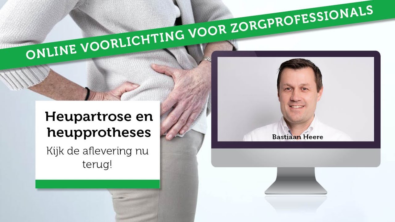 Online voorlichting over heupartrose en het plaatsen van heupprotheses ...