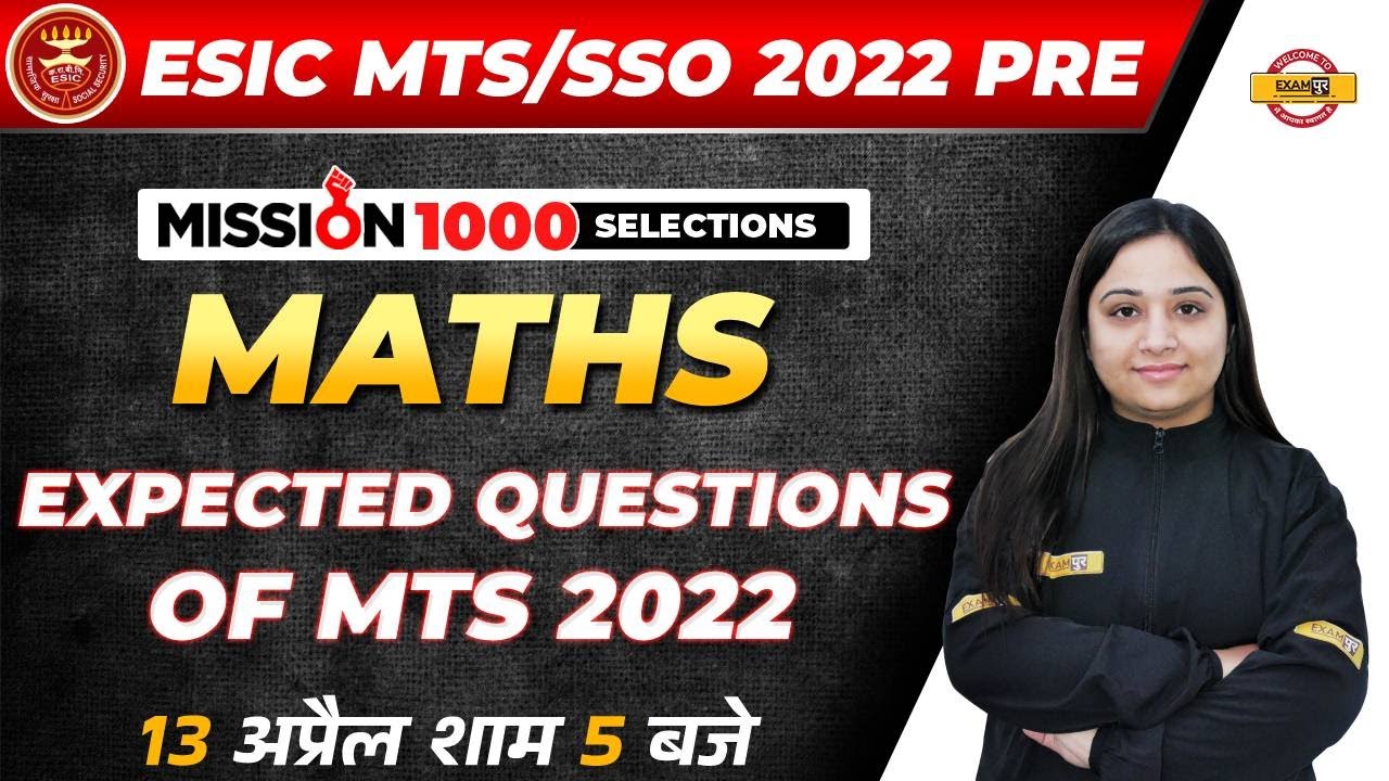 ESIC MTS/SSO 2022 | ESIC MATHS CLASSES | Expected Questions Of MTS 2022 ...