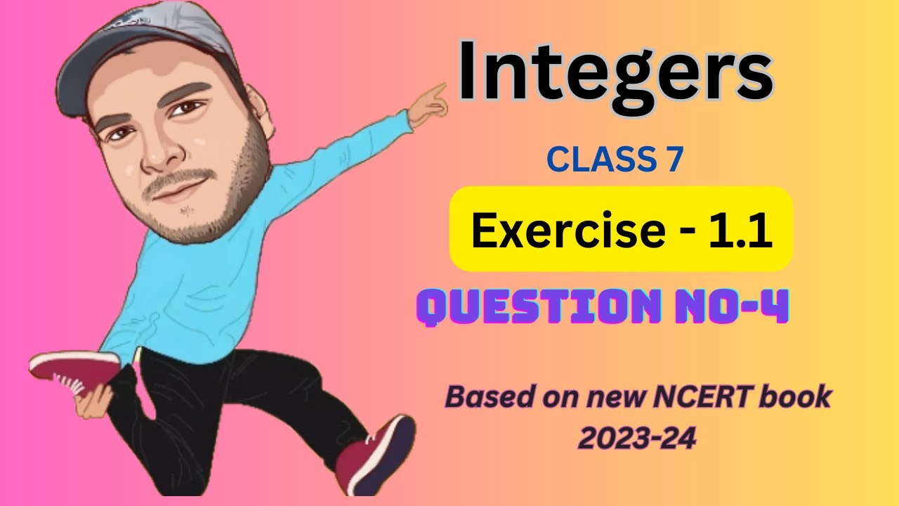 Exercise 1.1- Question no-4 | Class-7 | Chapter-1 Integers Based on new ...