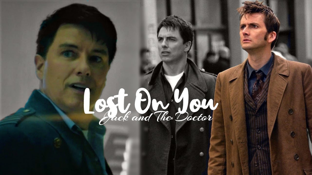 The Doctor and Jack || Lost on you (+S12) - YouTube