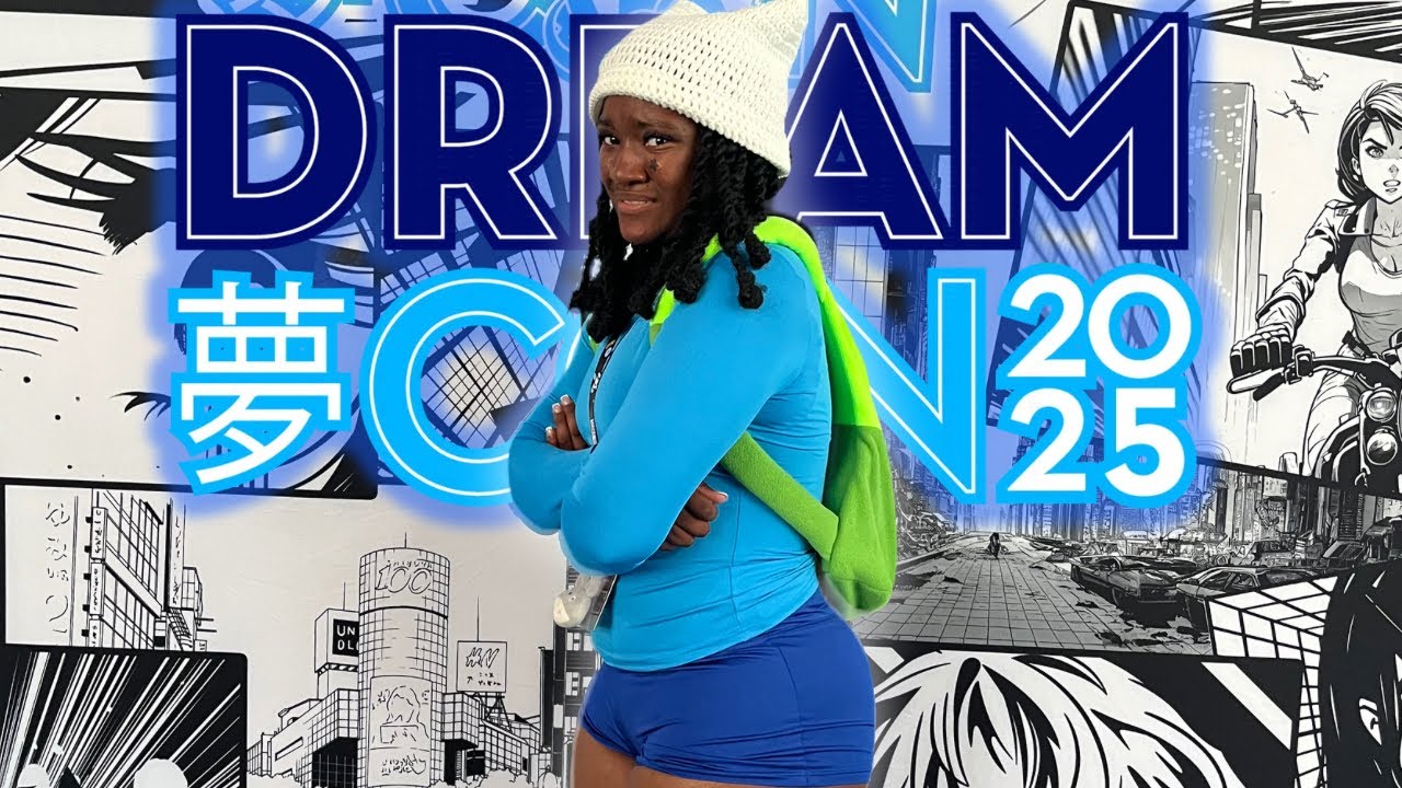 DREAMCON 2025 PT 1 - YouTube