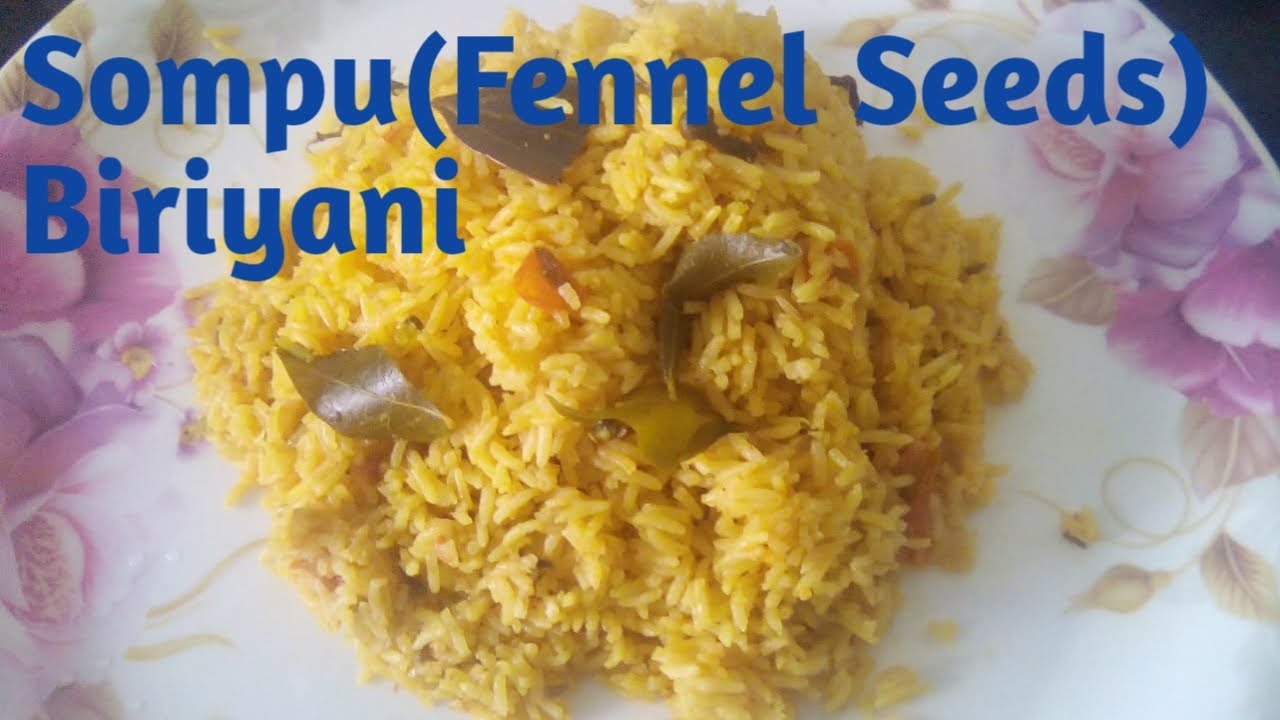 Sompu(Fennel Seeds) Biriyani by SBS KITCHEN - YouTube