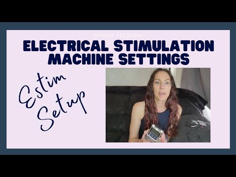 Electrical Stimulation- What settings to use tutorial - YouTube