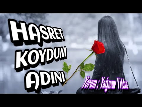 HASRET KOYDUM ADINI | ŞİİR : GÜLŞEN DEMİRBAŞ | YORUM : @Yağmur Yıldız