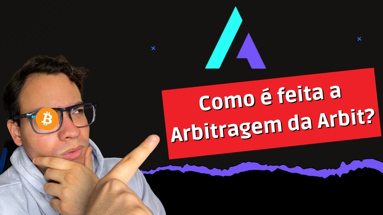 Como a Arbit funcionava? - YouTube