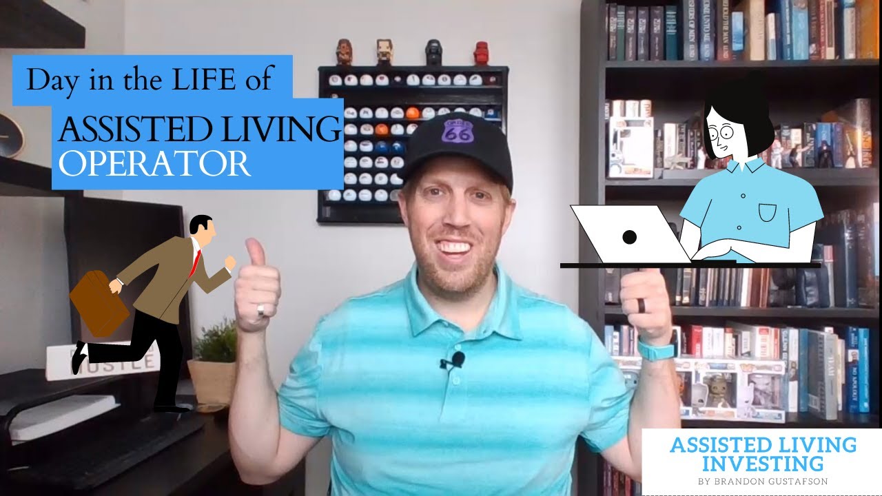 DAY IN THE LIFE OF AN ASSISTED LIVING FACILITY OPERATOR | Assisted ...