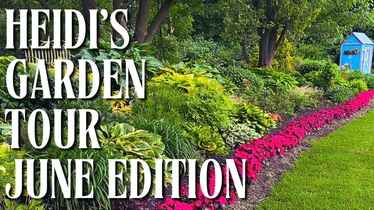 Heidi's Gorgeous Home Garden Tour | June 2025 - YouTube