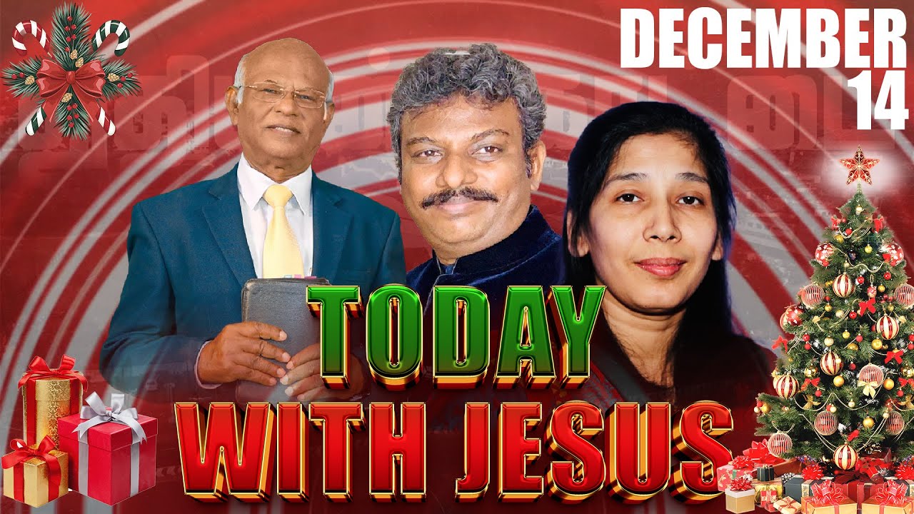December 14 || Today With Jesus || Pastor Nixon Paul Wesley - YouTube
