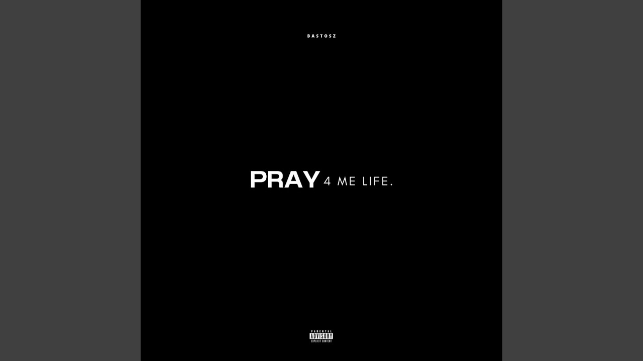 PRAY 4 ME LIFE - YouTube