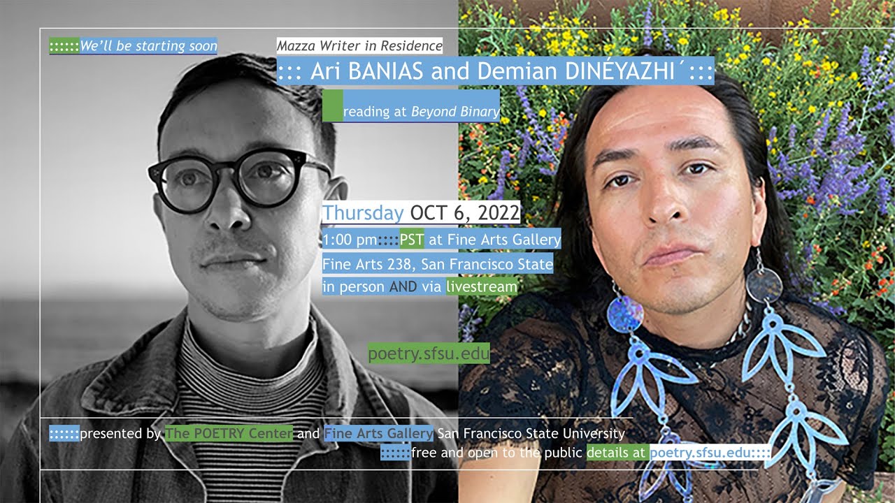 Ari Banias and Demian Dinéyazhi’, reading and in conversation at Beyond Binary — The Poetry ...