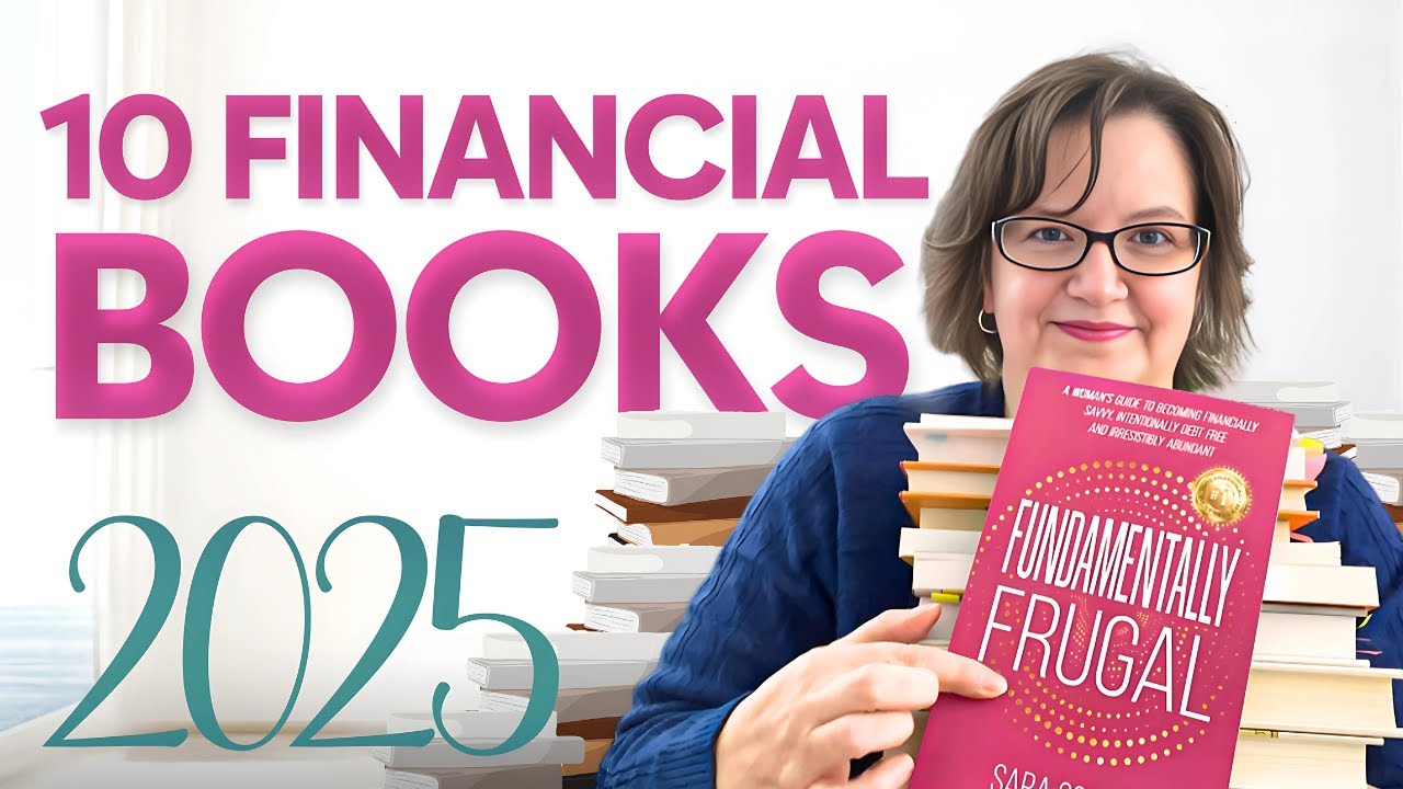 10 Life-Changing Financial Books You MUST READ in 2025 - YouTube